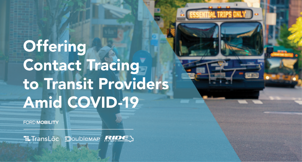 TransLoc, DoubleMap and Ride Systems Deliver Contact Tracing to Transit Providers Amid COVID-19 ...