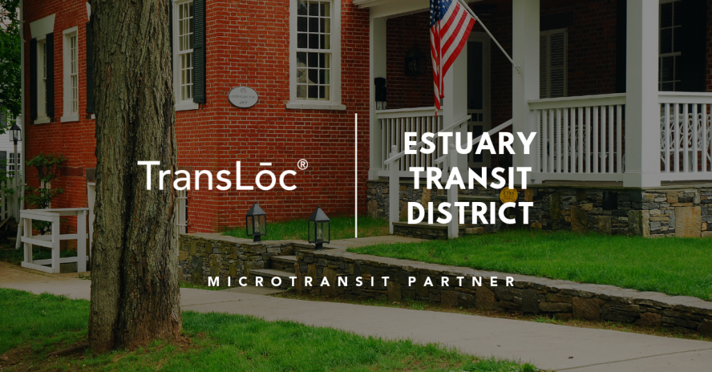 TransLoc and Estuary Transit District Debut On-Demand Agency-Owned ...