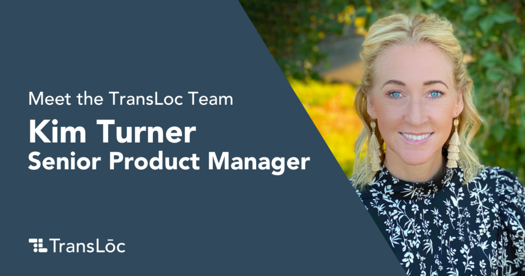 Meet the Team: Kim Turner - TransLoc